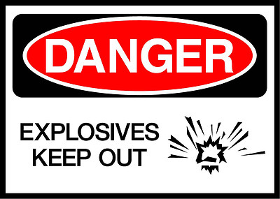 Explosives Keep Out Danger OSHA / ANSI Aluminum METAL Sign | eBay