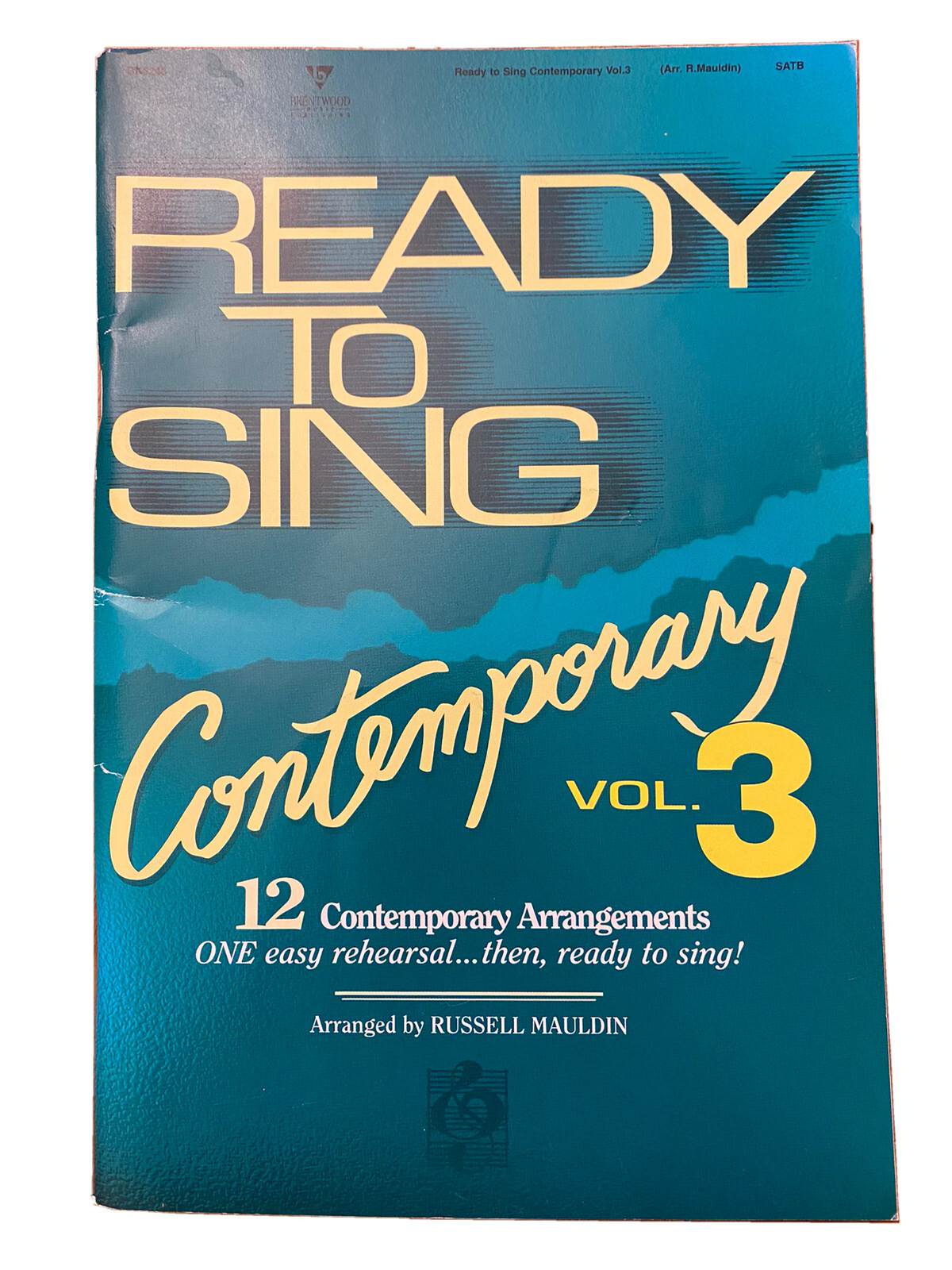 READY TO SING CONTEMPORARY V. 3 Choral Book~SATB~Mauldin~Brentwood ...
