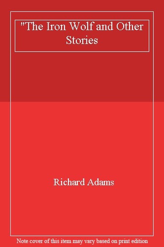 "The Iron Wolf and Other Stories By Richard Adams. 9780140058451" | eBay
