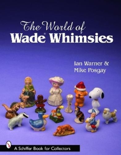 Ian Warner The World of Wade Whimsies (Poche) | eBay