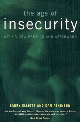 The Age of Insecurity by Dan Atkinson (English) Paperback Book ...
