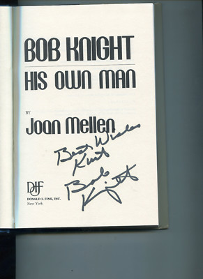 * BOB KNIGHT * signed 1988 "His Own Man" biography uninscribed 1st ...