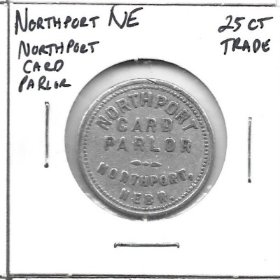 Northport Nebraska - Northport Card Parlor - 25 cent trade token | eBay