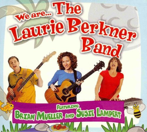 We Are... The Laurie Berkner Band CD Sampler 2006 Kids Fun Sing-along ...