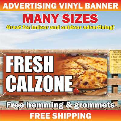 CALZONE Advertising Banner Vinyl Mesh Sign pizza Italian food spaghetti ...