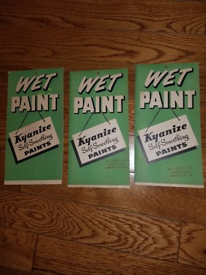 Lot Of 3 Wet Paint Signs Kyanize Heiser Hardware mahanoy City Pa | eBay