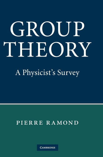 Group Theory: A Physicist's Survey by Pierre Ramond 9780521896030 | eBay