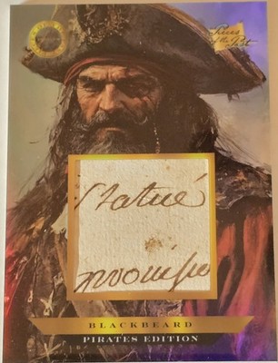 2025 Pieces Of The Past Pirates Edition Blackbeard HANDWRITTEN Relic ...
