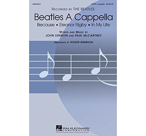 HAL LEONARD BEATLES A CAPPELLA (CHORAL COLLECTION) SATB A **BRAND NEW ...