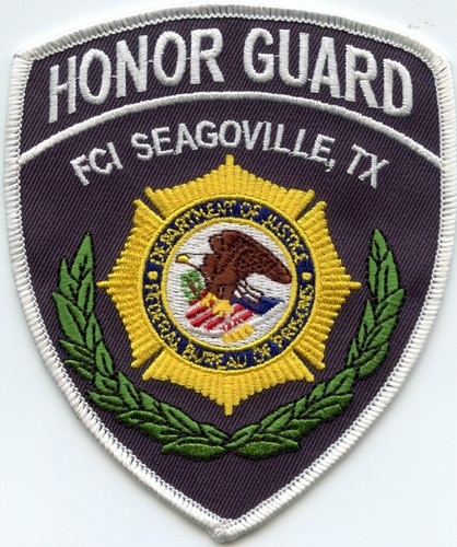 FEDERAL BUREAU OF PRISONS SEAGOVILLE TEXAS TX HONOR GUARD DOC police ...