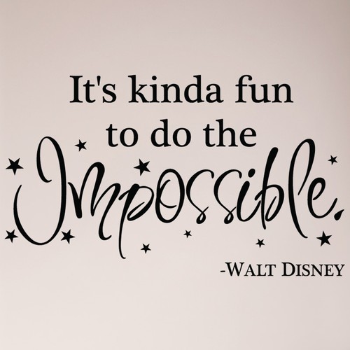 38" It's Kinda Fun To Do The Impossible Walt Disney Wall Decal Sticker ...
