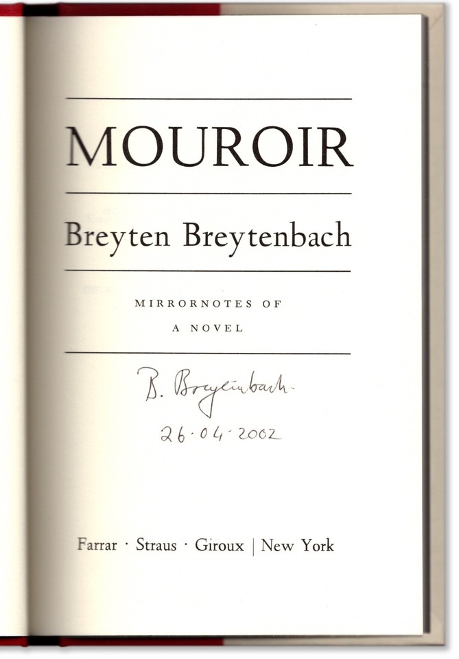 Mouroir - Signed by Breyten Breytenbach - First Edition Hardcover Anti ...