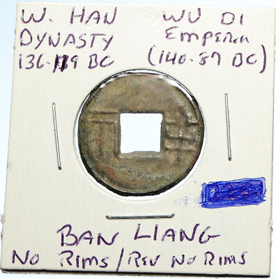 141-87 BC CHINA Western Han Dynasty EMPEROR WU Ban Liang Cash Token ...