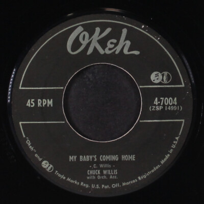 CHUCK WILLIS: my baby's coming home / when my day is over OKEH 7 ...