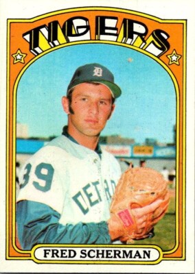 1972 TOPPS BASEBALL #6 FRED SCHERMAN NRMT IQ | eBay