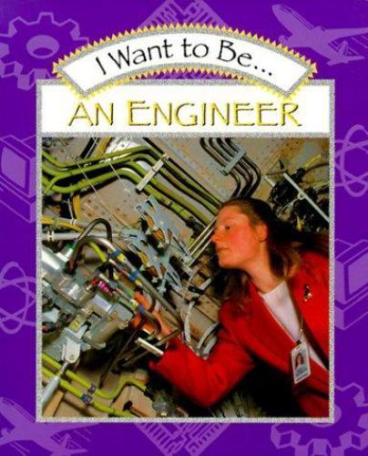 I Want to Be an Engineer by Stephanie Maze (1999, Trade Paperback) for ...