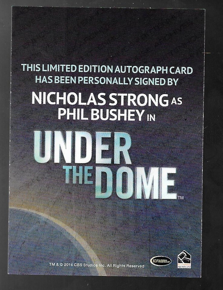 Under the Dome Season 1 autograph card Nicholas Strong as Phil Bushey ...