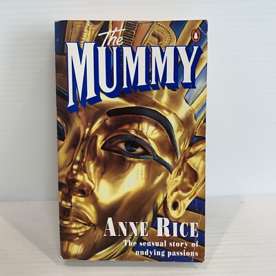 The Mummy (or Ramses The Damned) By Anne Rice | eBay