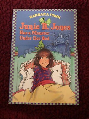 Junie B. Jones Has a Monster Under Her Bed (Junie B. Jones, No. 8 ...
