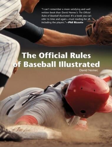 The Official Rules of Baseball Illustrated - Paperback By Nemec, David ...