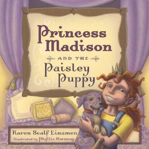 Princess Madison and the Paisley Puppy (Princess Madison Trilogy ...