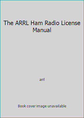 The ARRL Ham Radio License Manual by arrl | eBay