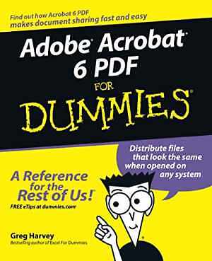 Adobe Acrobat 6 PDF For Dummies - Paperback, by Harvey Greg - Good | eBay