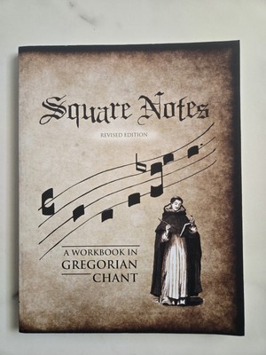 Square Notes a Workbook in Gregorian Chant by Sister M Judith OP | eBay