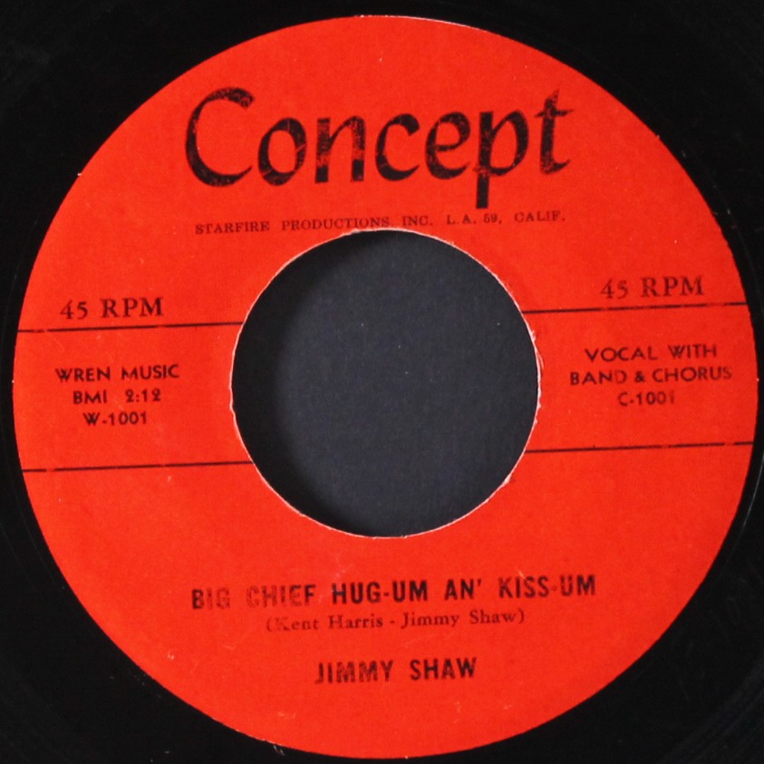 JIMMY SHAW: big chief hug-um an' kiss-um CONCEPT 7" Single 45 RPM | eBay
