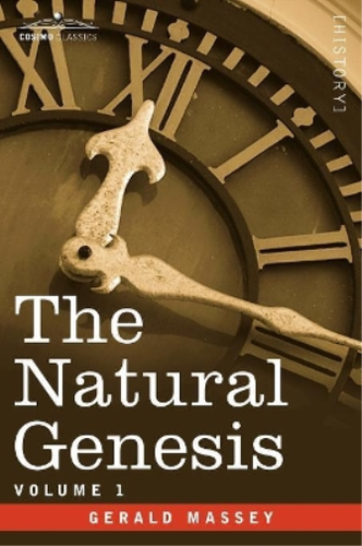 Gerald Massey The Natural Genesis - Vol.1 (Poche) 9781602060845 | eBay