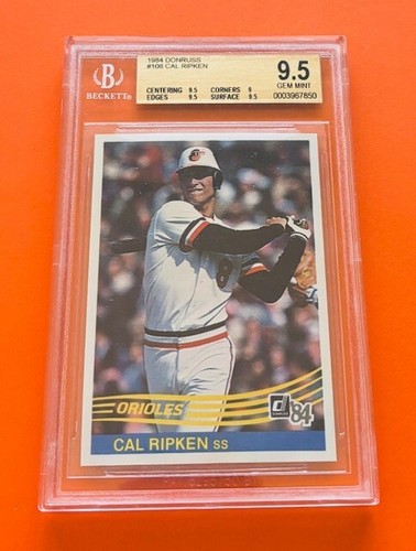 1984 Donruss Cal Ripken Jr. BGS 9.5 Gem Mint - The Iron Man Orioles HOF ...