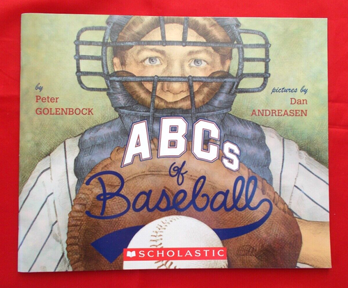 ABC's Of Baseball Book - 1st. Scholastic Printing 2013- The Basic Terms ...