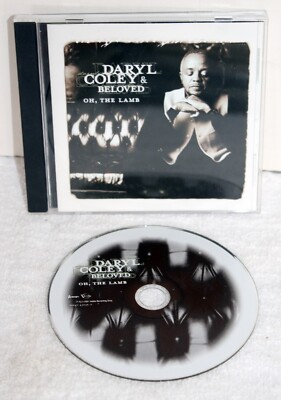 Daryl Coley & Beloved ~ Oh, The Lamb ~ 2001 Verity Integra ~ Used CD ...