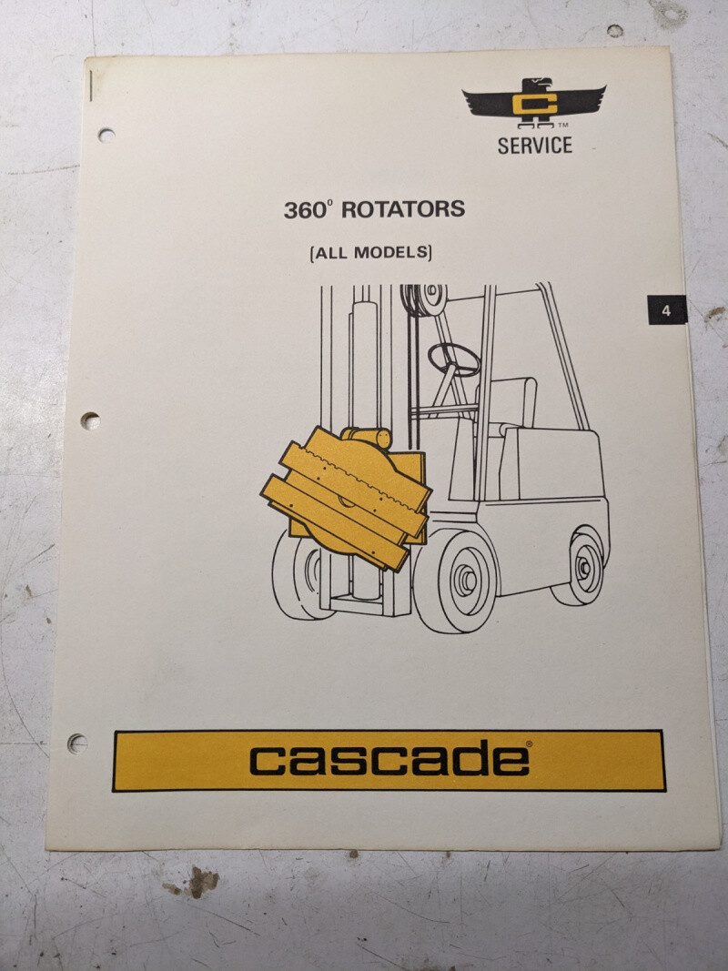 CASCADE FORK LIFT ATTACHMENT SERVICE REPAIR MANUAL 360 ROTATOR ALL ...