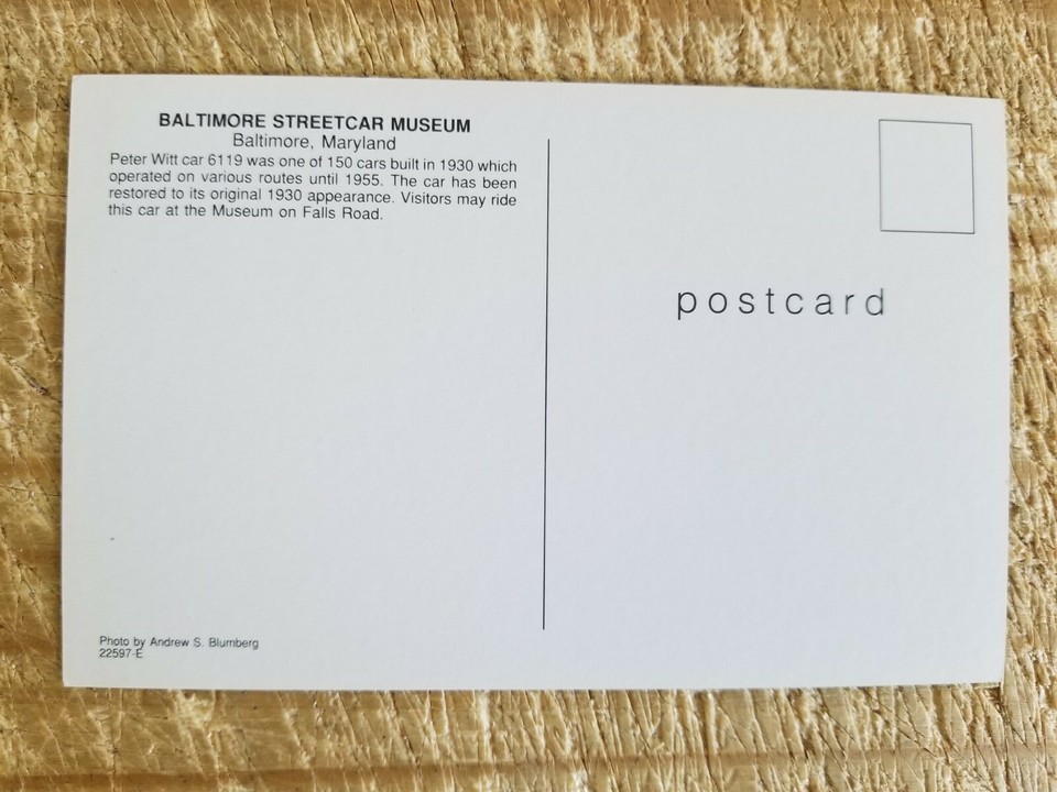 BALTIMORE STREETCAR MUSEUM PETER WITT CAR 6119.VTG TROLLEY POSTCARD*P32 ...