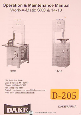 Dake SXC & 14-10, Work A Matic, Band Saw Operations Maintenance & Parts ...