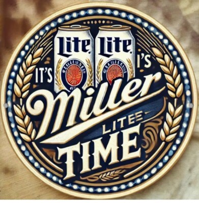 Miller Lite Time Beer Sign Aluminum Weatherproof Sign Funny | eBay