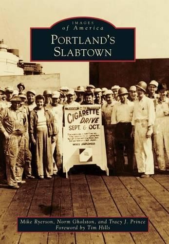 Mike Ryerson Norm Gholston Tracy J. Prince Portland's Slabtown (Poche ...