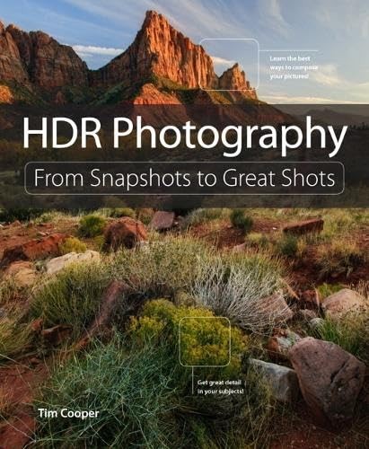 HDR Photography: From Snapshots to Great Shots by Cooper 9780134180281 ...