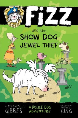 Fizz and the Show Dog Jewel Thief: Volume 3 9781610676144| eBay