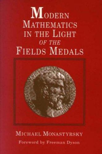 Modern Mathematics in the Light of the Fields Medal by Michael ...