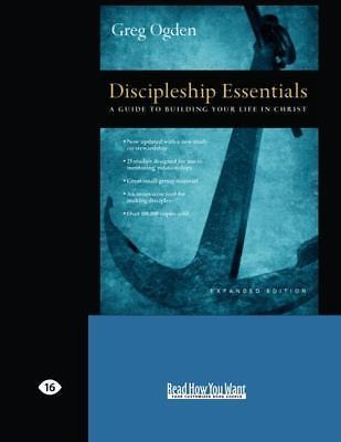 Discipleship Essentials : A Guide to Building Your Life in Christ by ...