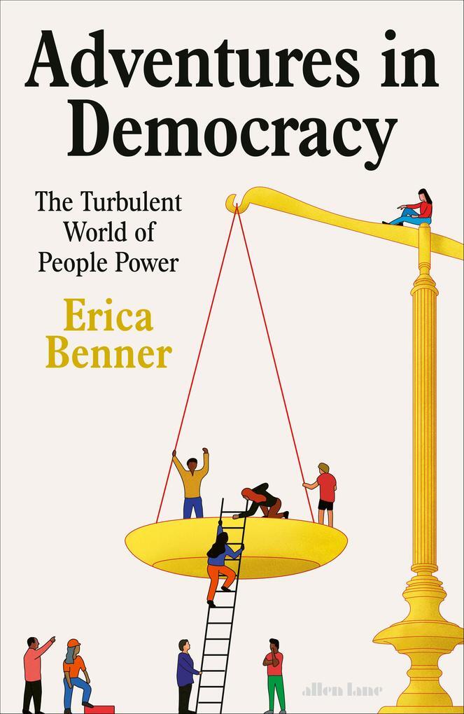 Adventures in Democracy | Erica Benner | 2024 | englisch | eBay