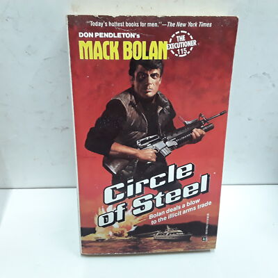 Circle of Steel : Bolan Deals a Blow to the Illicit Arms Trade [Mack ...