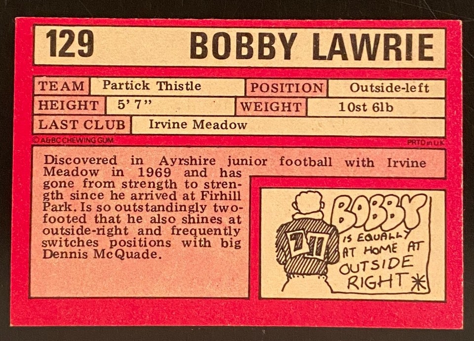 A&BC SCOTTISH FOOTBALL 1973 (PINK) - 129 BOBBY LAWRIE - PARTICK THISTLE ...