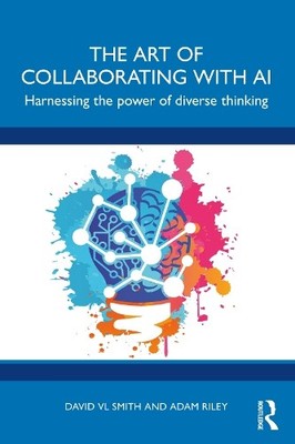 David VL Smith Adam Rile The Art of Collaborating with A (Paperback ...