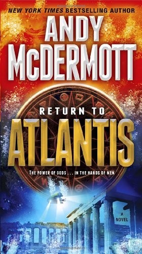 Return to Atlantis: A Novel By McDermott, Andy 9780553593662| eBay