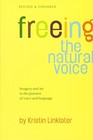 Freeing the Natural Voice, Linklater, Slob, (ILT) 9780896762503 Free ...