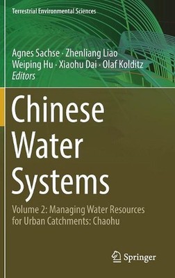 Chinese Water Systems: Volume 2: Managing Water Resources for Urban ...