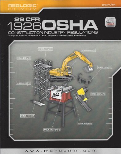 29 CFR 1926 OSHA Construction Industry Regulations Mancomm and Mancomm ...